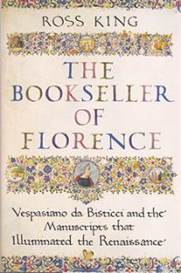 The Bookseller of Florence by Ross King: Renaissance Italy